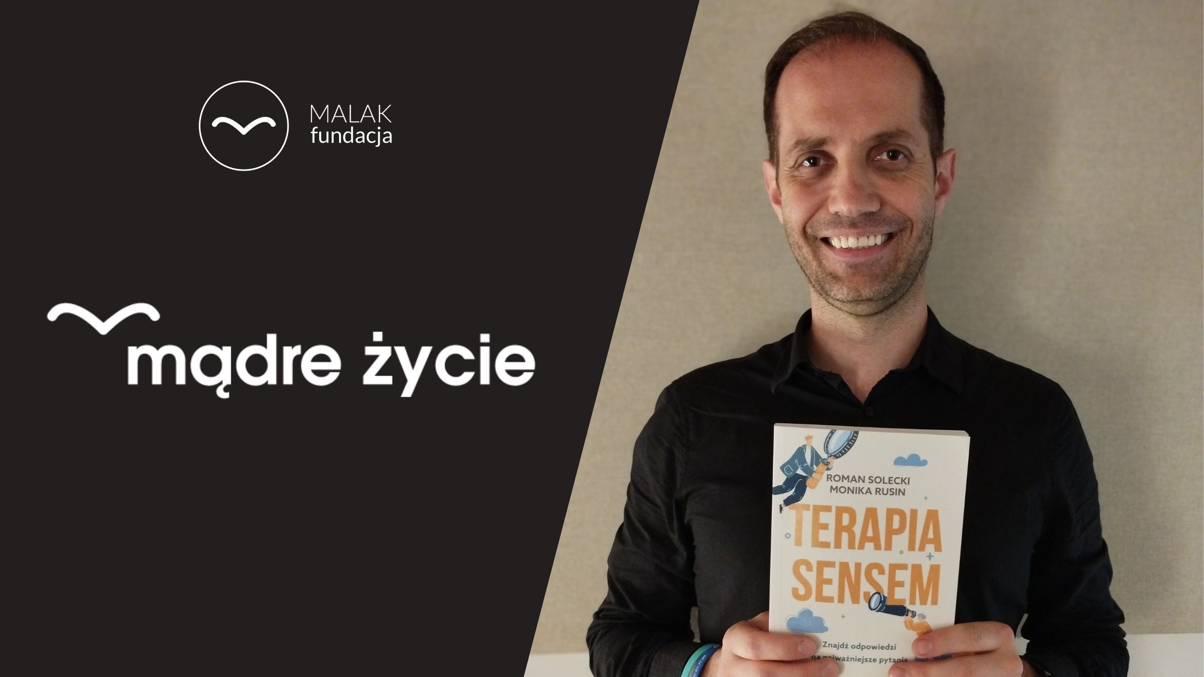 Z sensem czy bez? “Mądre życie” w Malaku. – FundacjaMalak